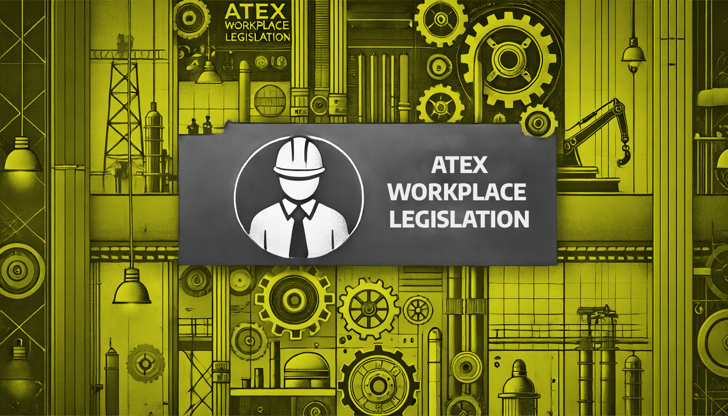 ATEX Workplace Legislation Explained – Specifex