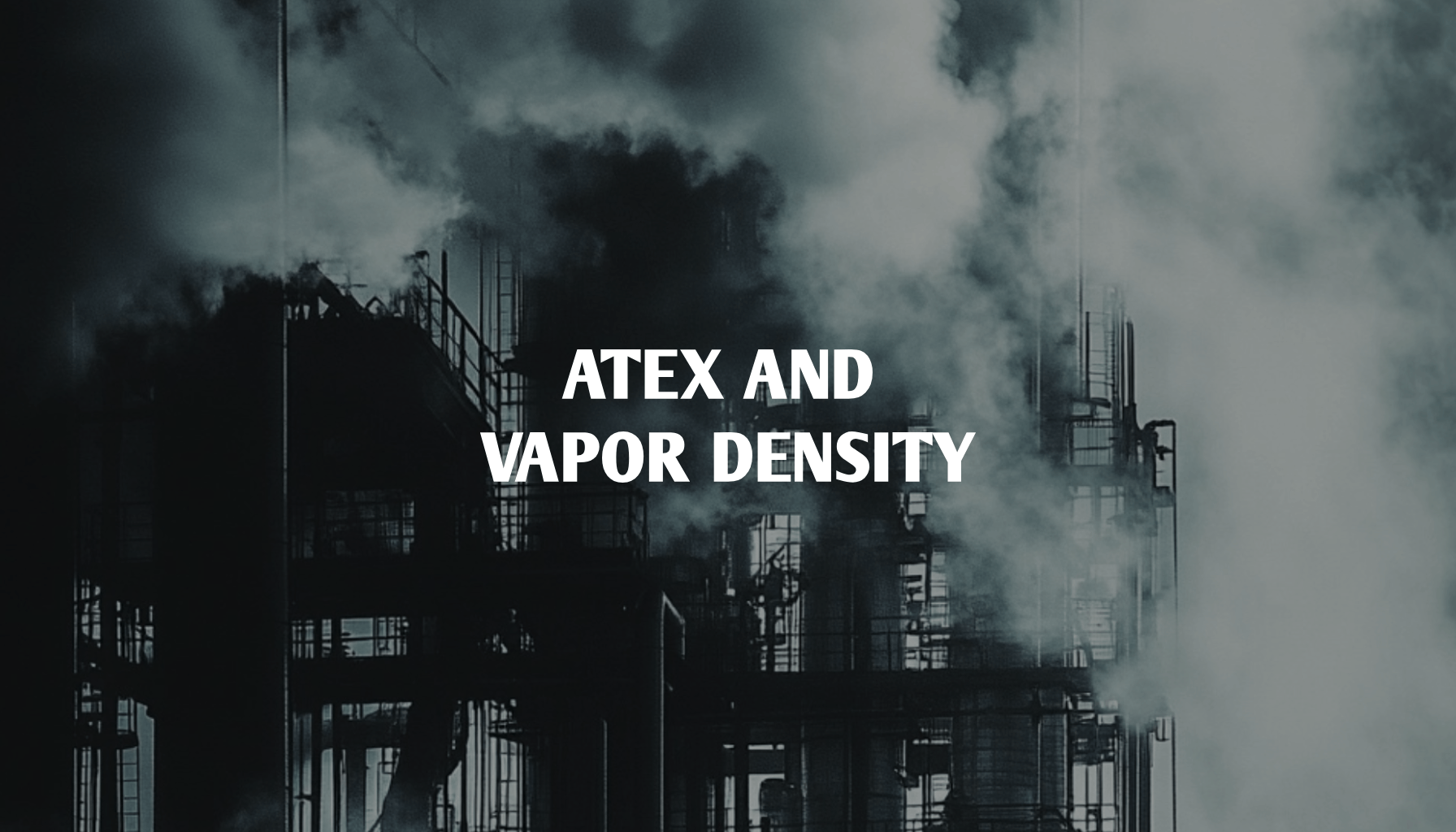 Understanding Vapor Density: The Invisible Force in Hazardous Environm ...
